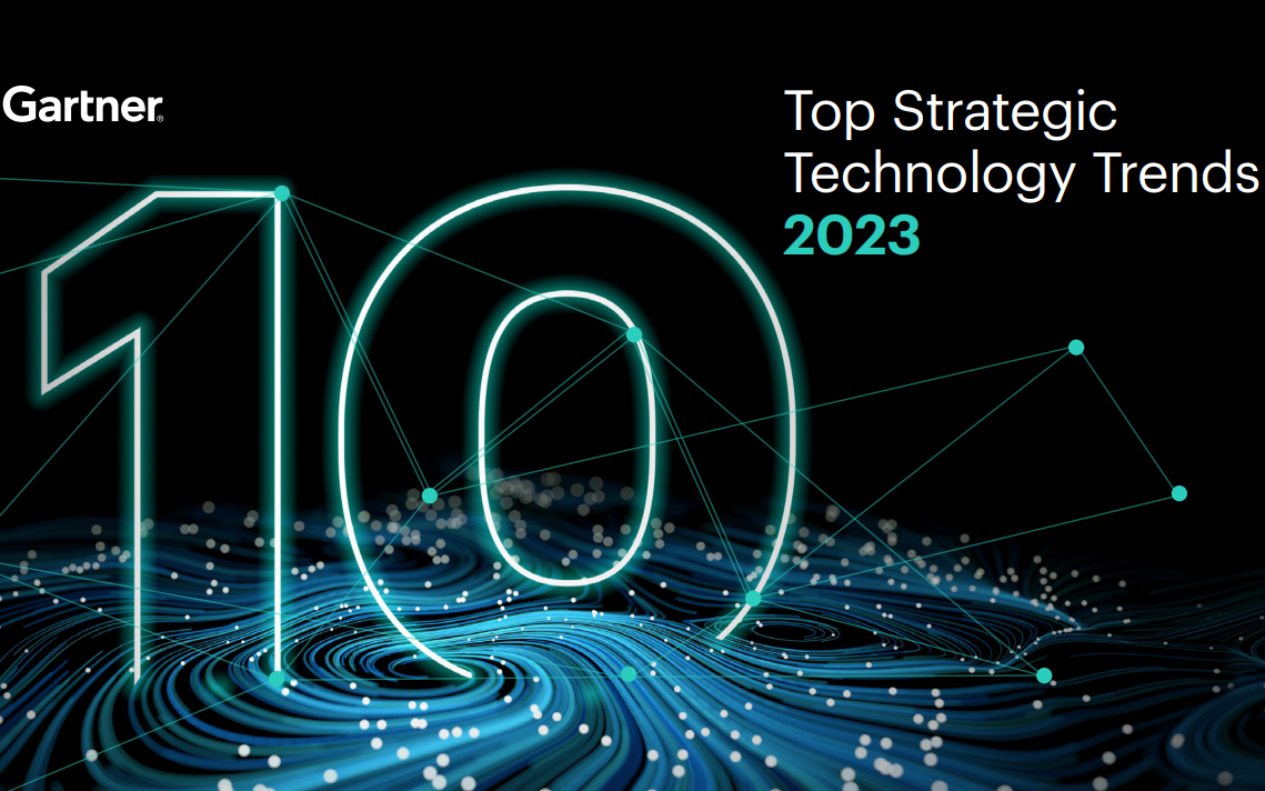Gartner发布2023 年十大战略技术趋势 - 煤油灯科技